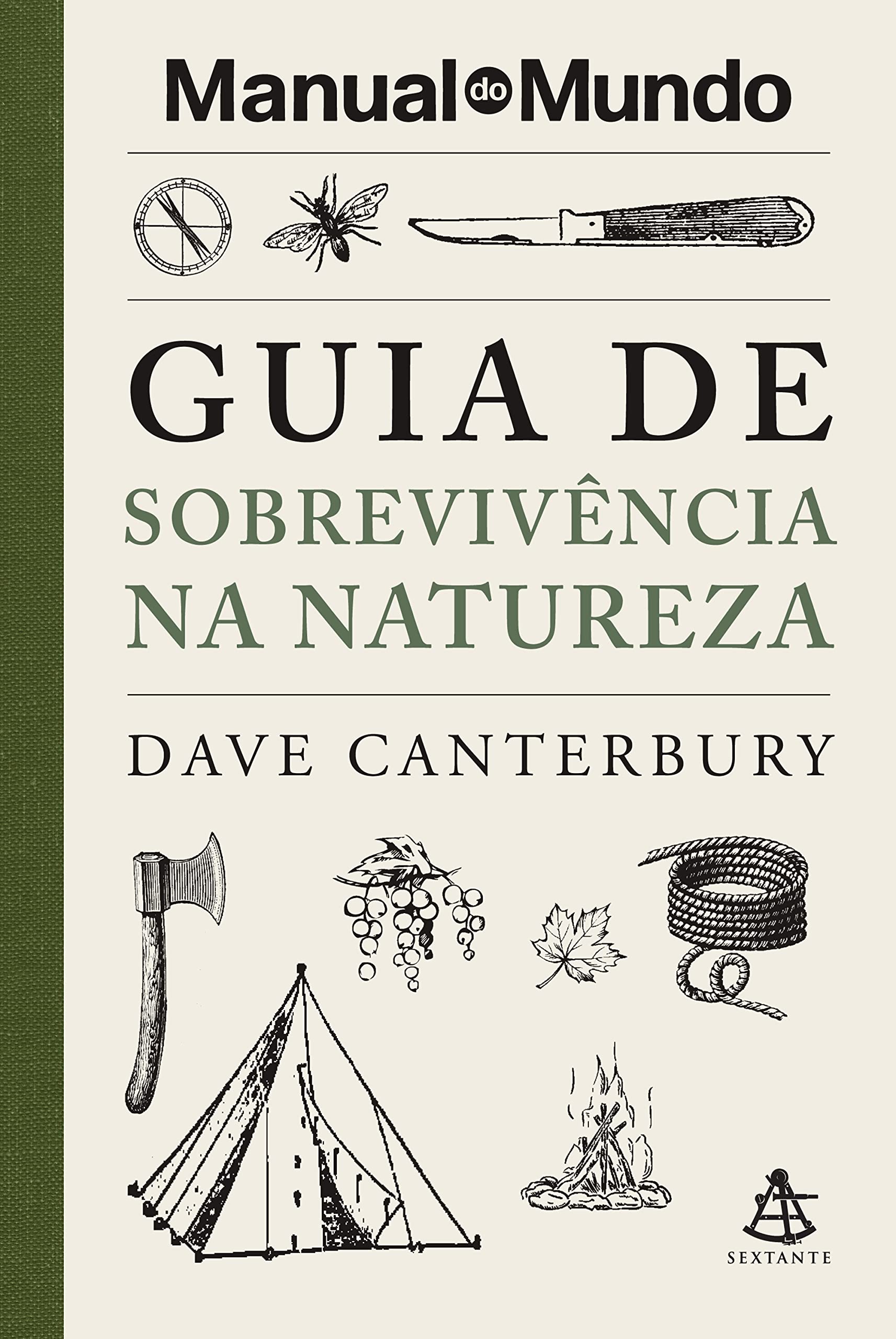Guia de sobrevivência na natureza (Manual do Mundo) : Canterbury, Dave ...