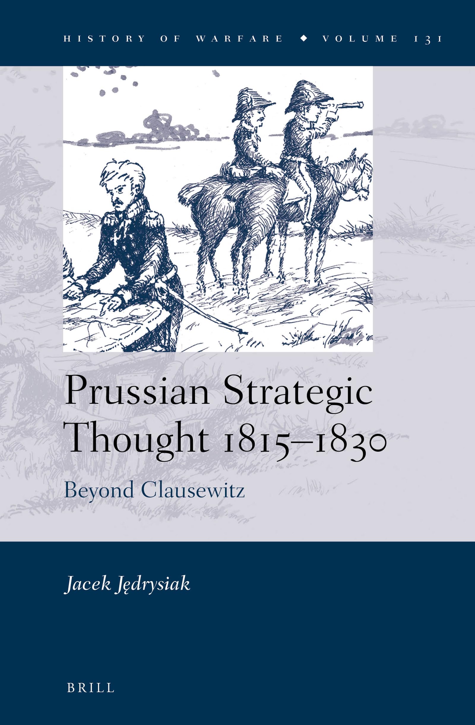 Amazon.com: Prussian Strategic Thought 18151830: Beyond Clausewitz ...