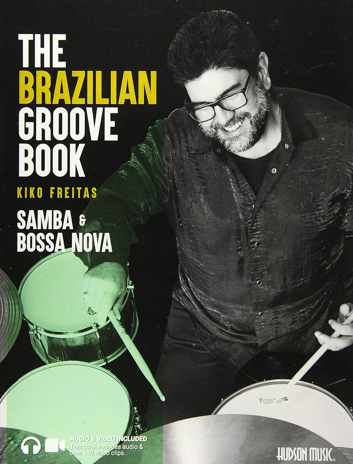 The Brazilian Groove Book: Samba & Bossa Nova: Online Audio & Video ...