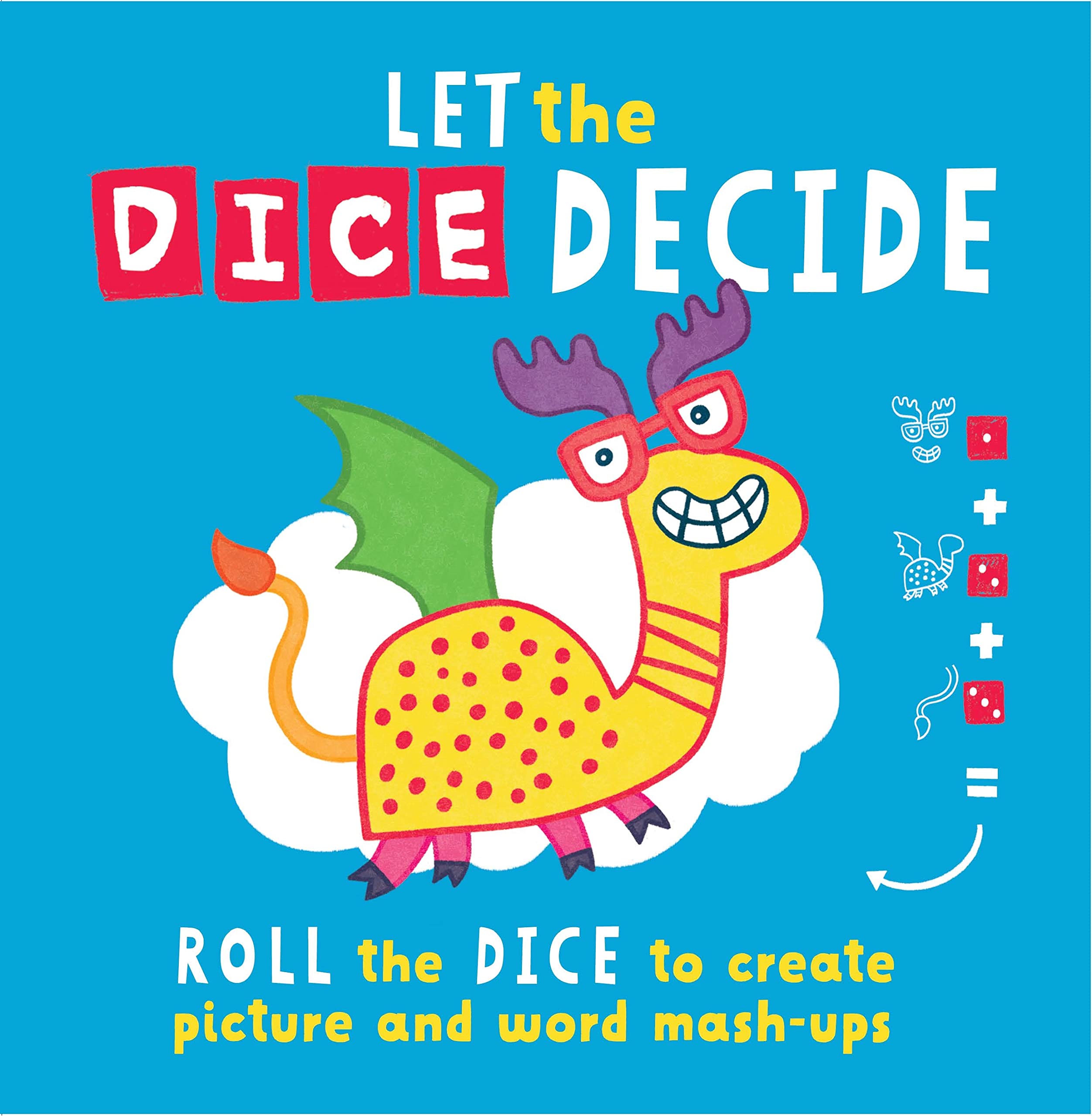 Let The Dice Decide: Roll the Dice to Create Picture and Word Mash-Ups ...