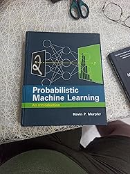 Buy Probabilistic Machine Learning: An Introduction (Adaptive Computation and Machine Learning ...