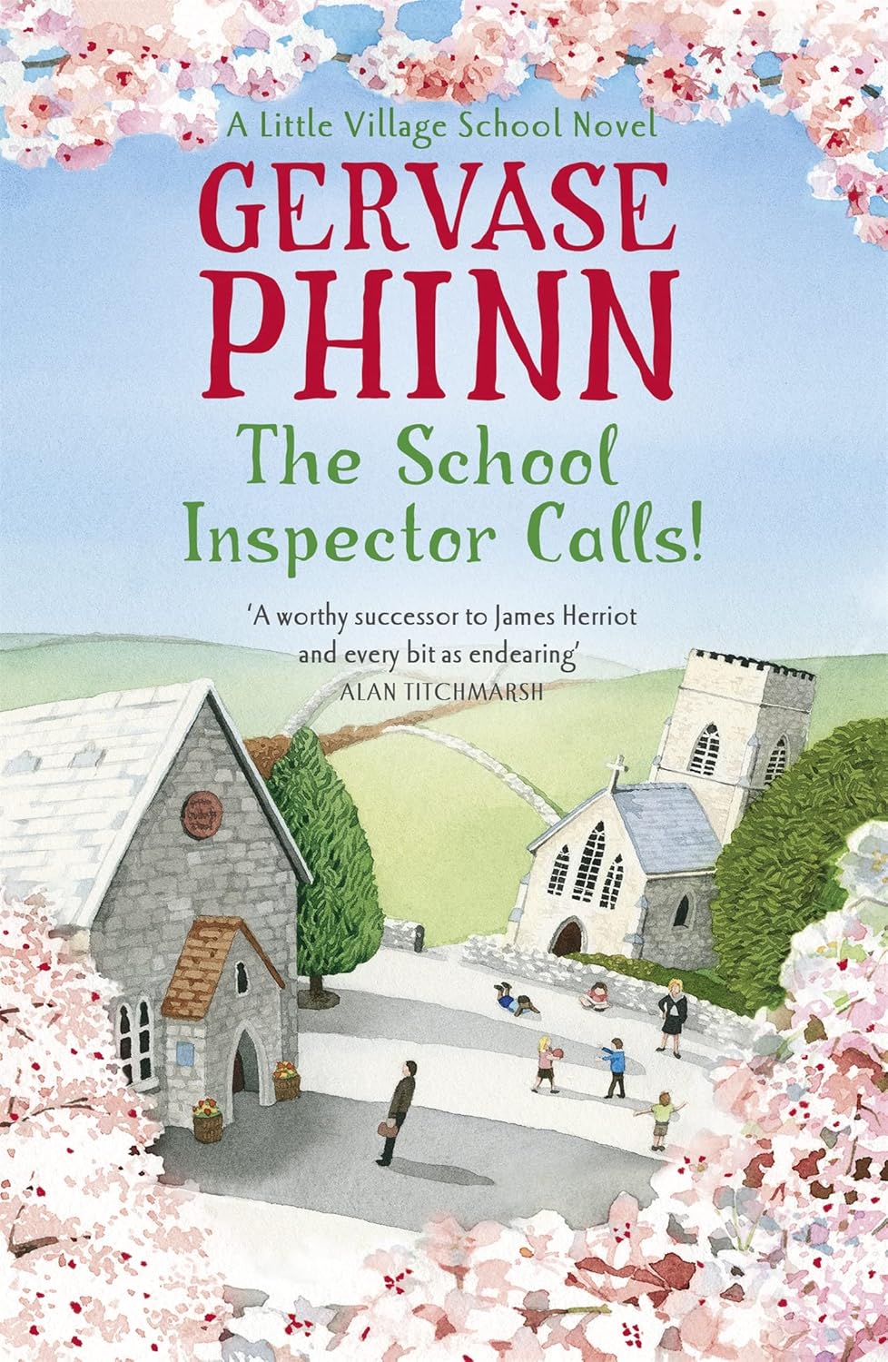The School Inspector Calls! (Little Village School): Phinn, Gervase ...
