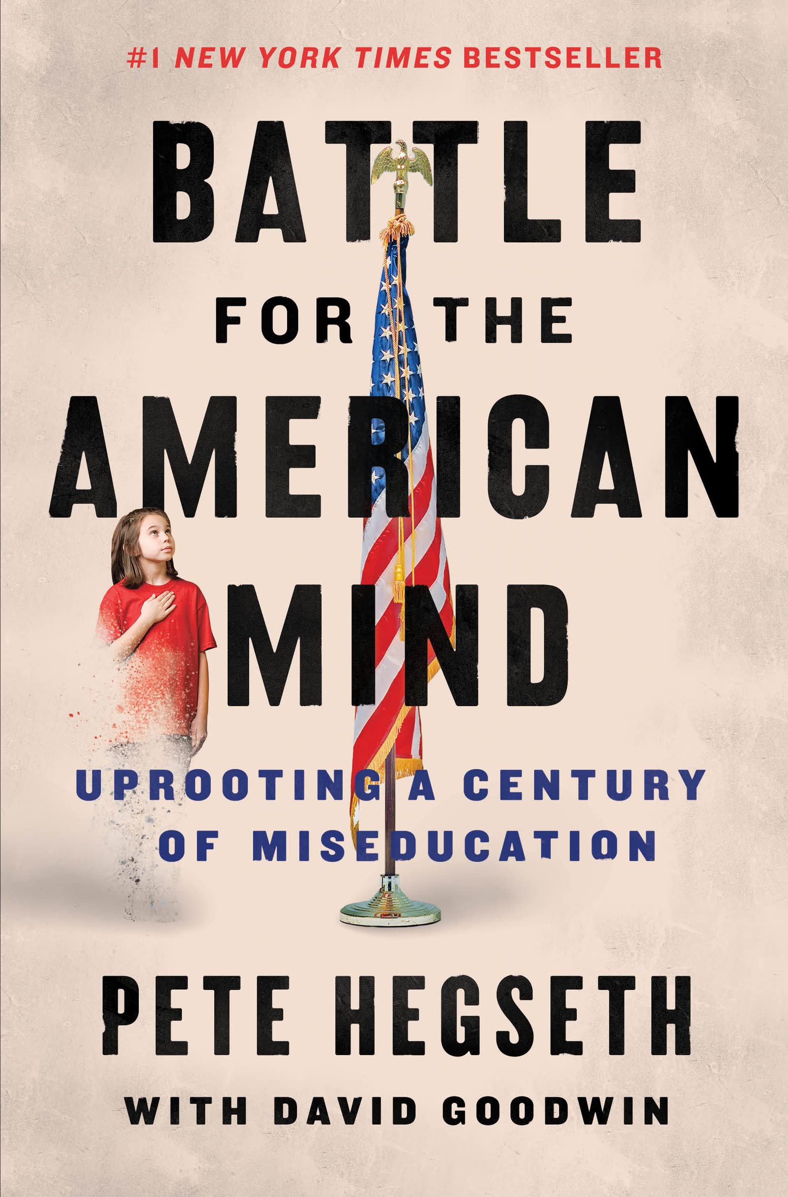 Battle for the American Mind: Uprooting a Century of Miseducation ...