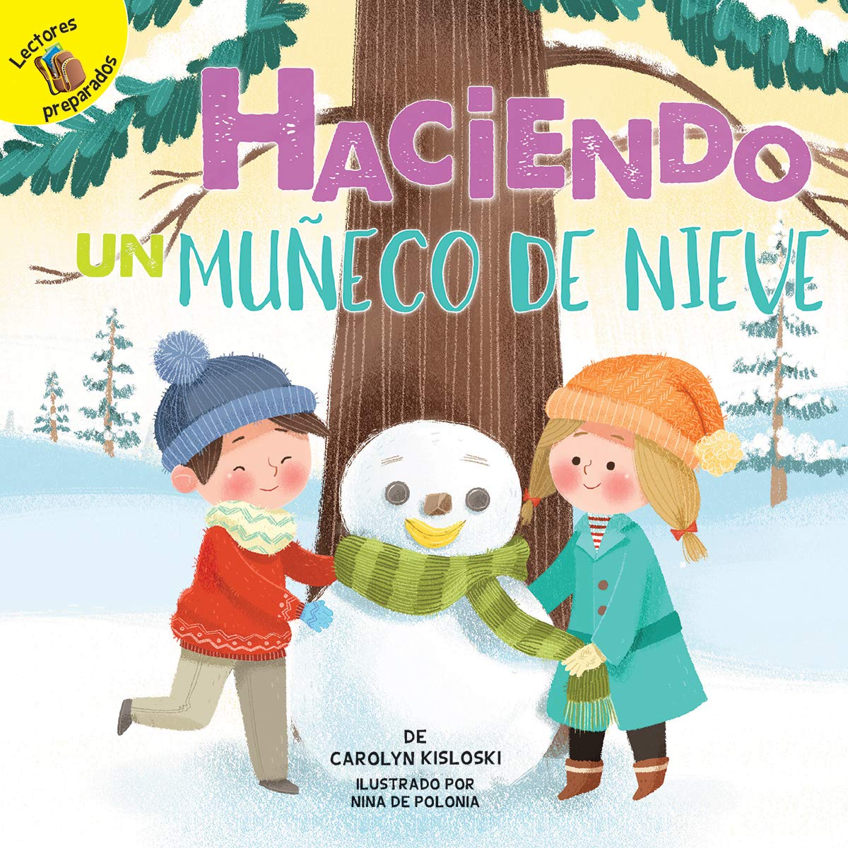 Haciendo un muñeco de nieve: Building a Snowman (Play Time) (Spanish ...