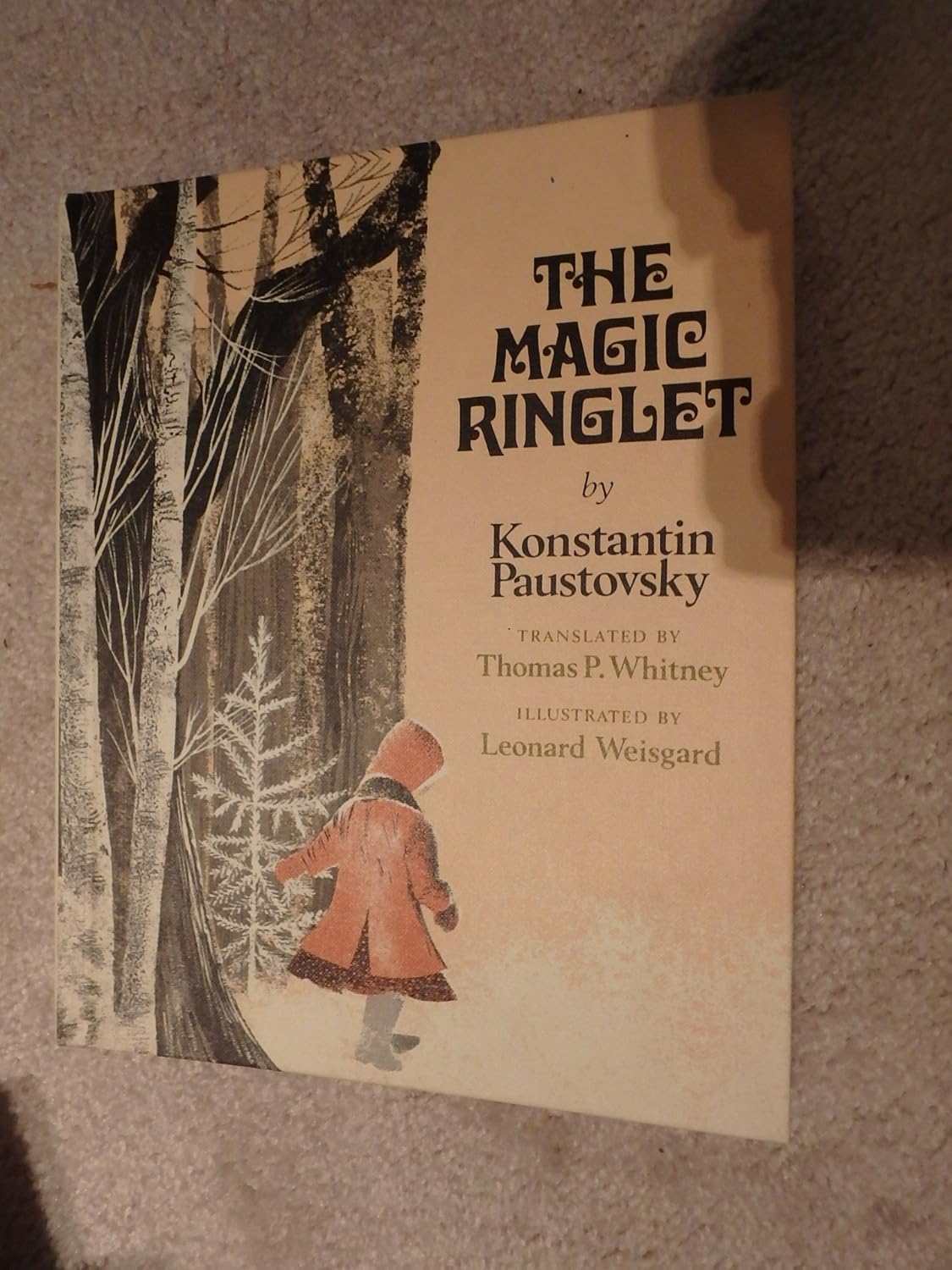 the magic ringlet: paustovsky, konstantin [illustrated by leonard ...