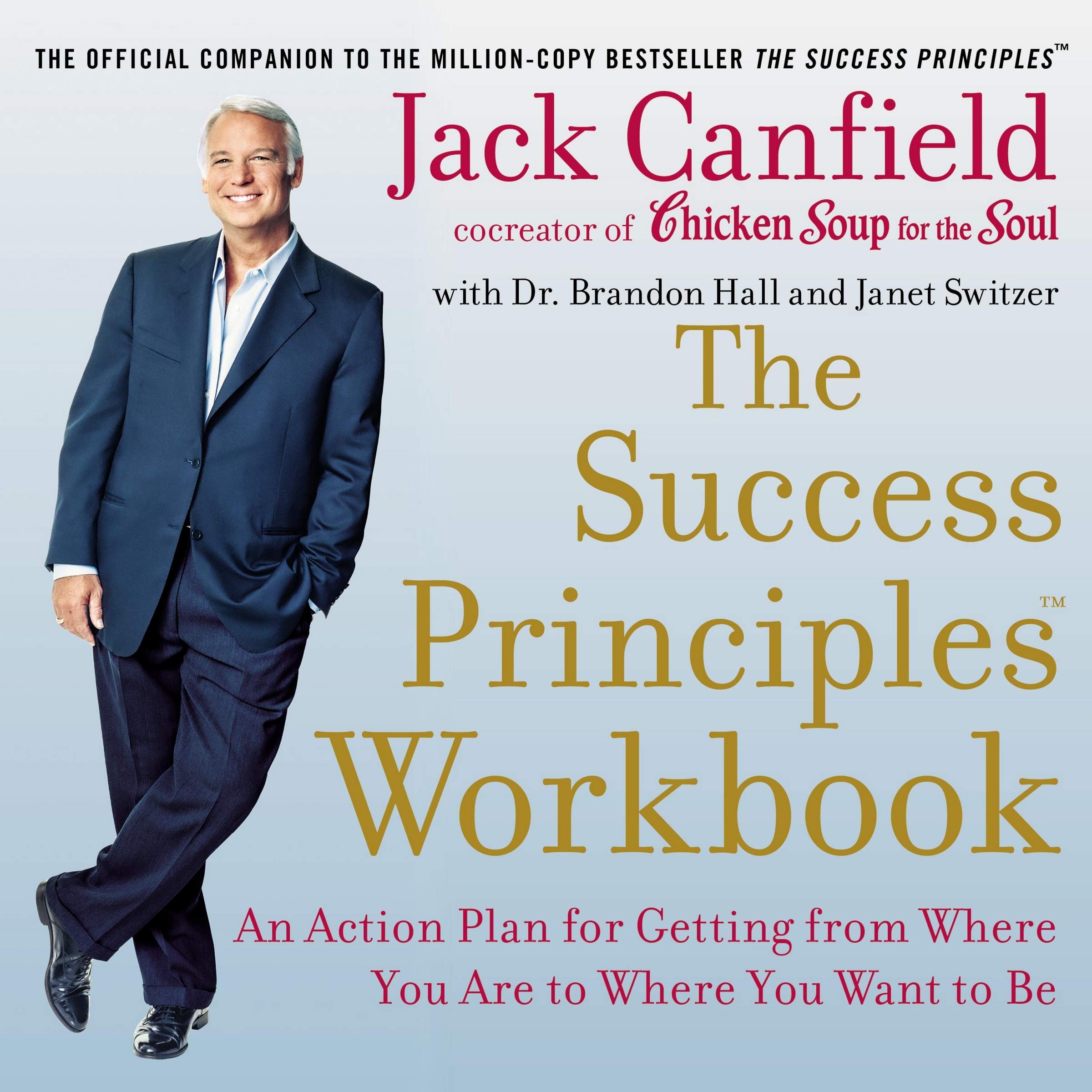 The Success Principles Workbook Lib/E: An Action Plan for Getting from ...