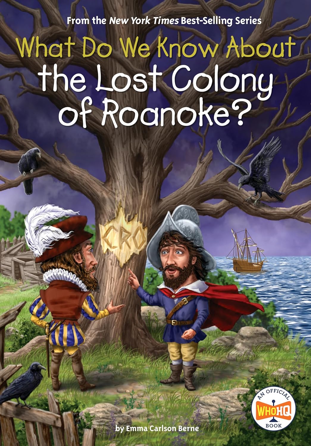What Do We Know About the Lost Colony of Roanoke?: Berne, Emma Carlson ...