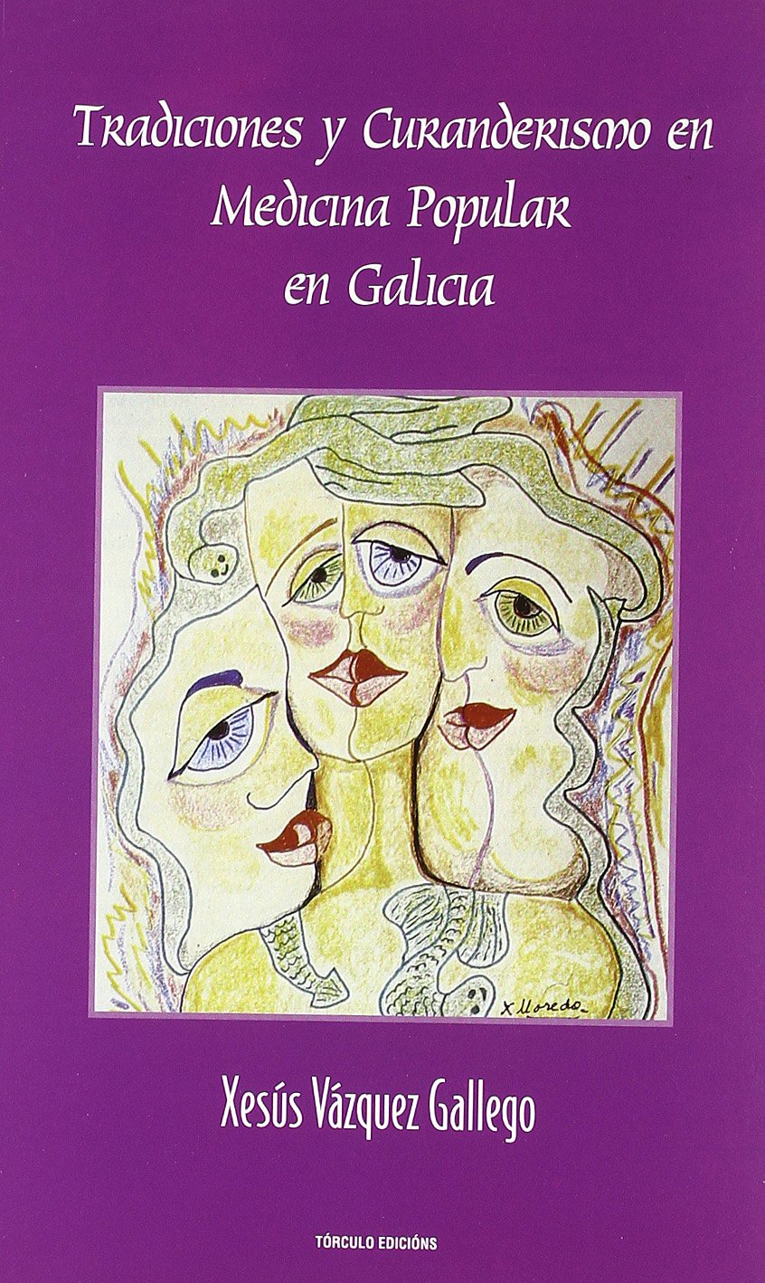 Amazon.com: Tradiciones y curanderismo en medicina popular en galicia ...