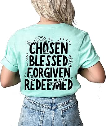 Ladies Christian Tshirt Chosen Blessed Forgiven Redeemed Back Design ...