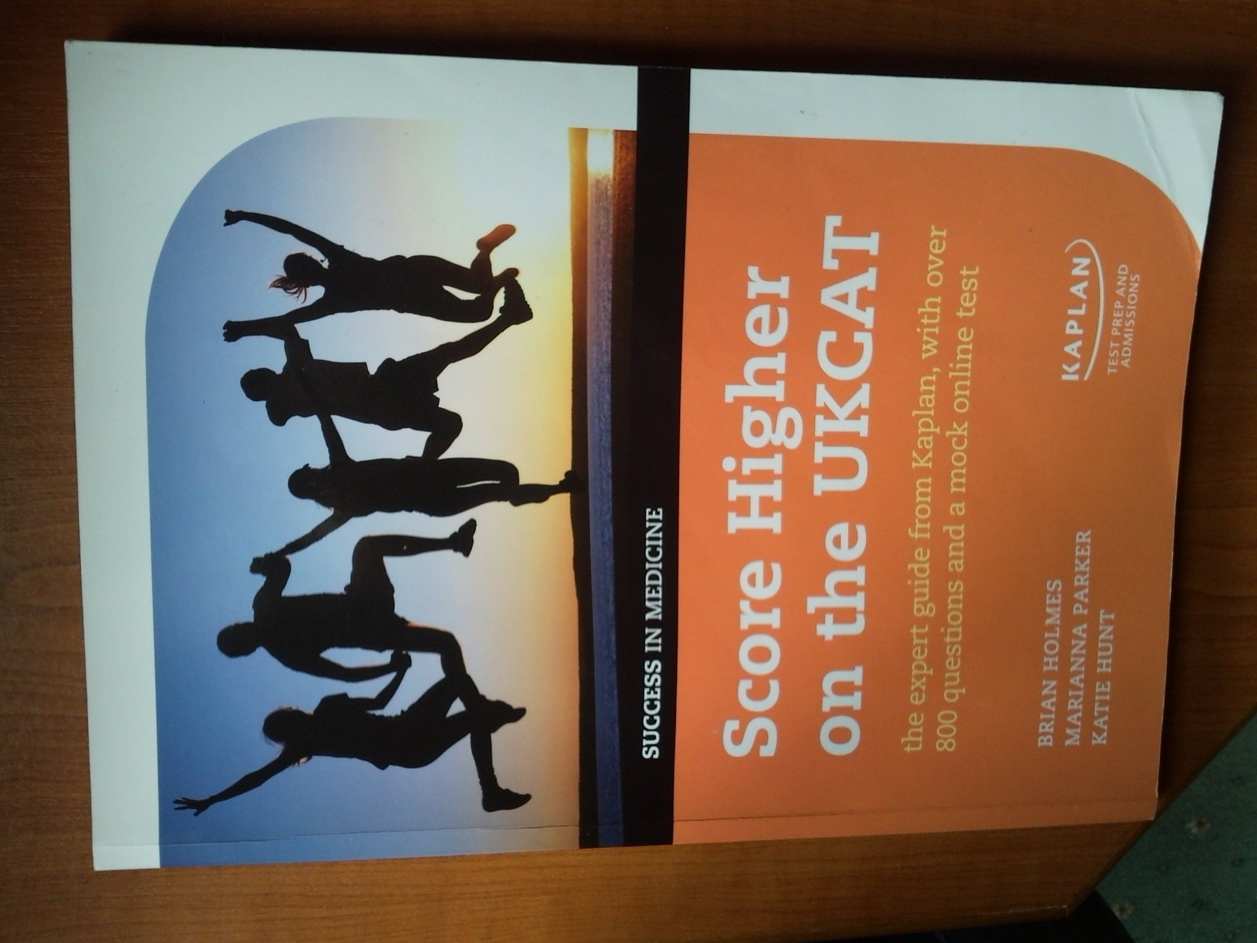 The Complete Guide to Passing the Ukcat: Over 800 questions and a ...