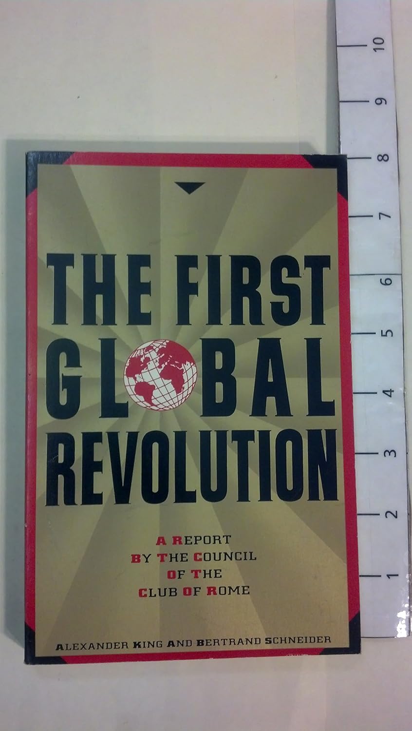 The First Global Revolution: A Report by the Council of The Club of ...