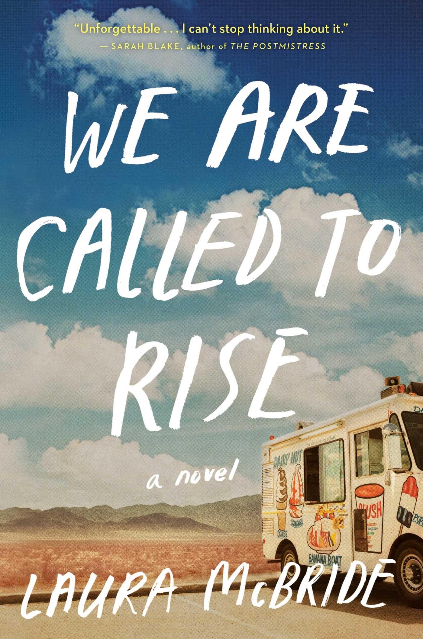 We Are Called to Rise: A Novel: McBride, Laura: 9781476738963: Amazon ...