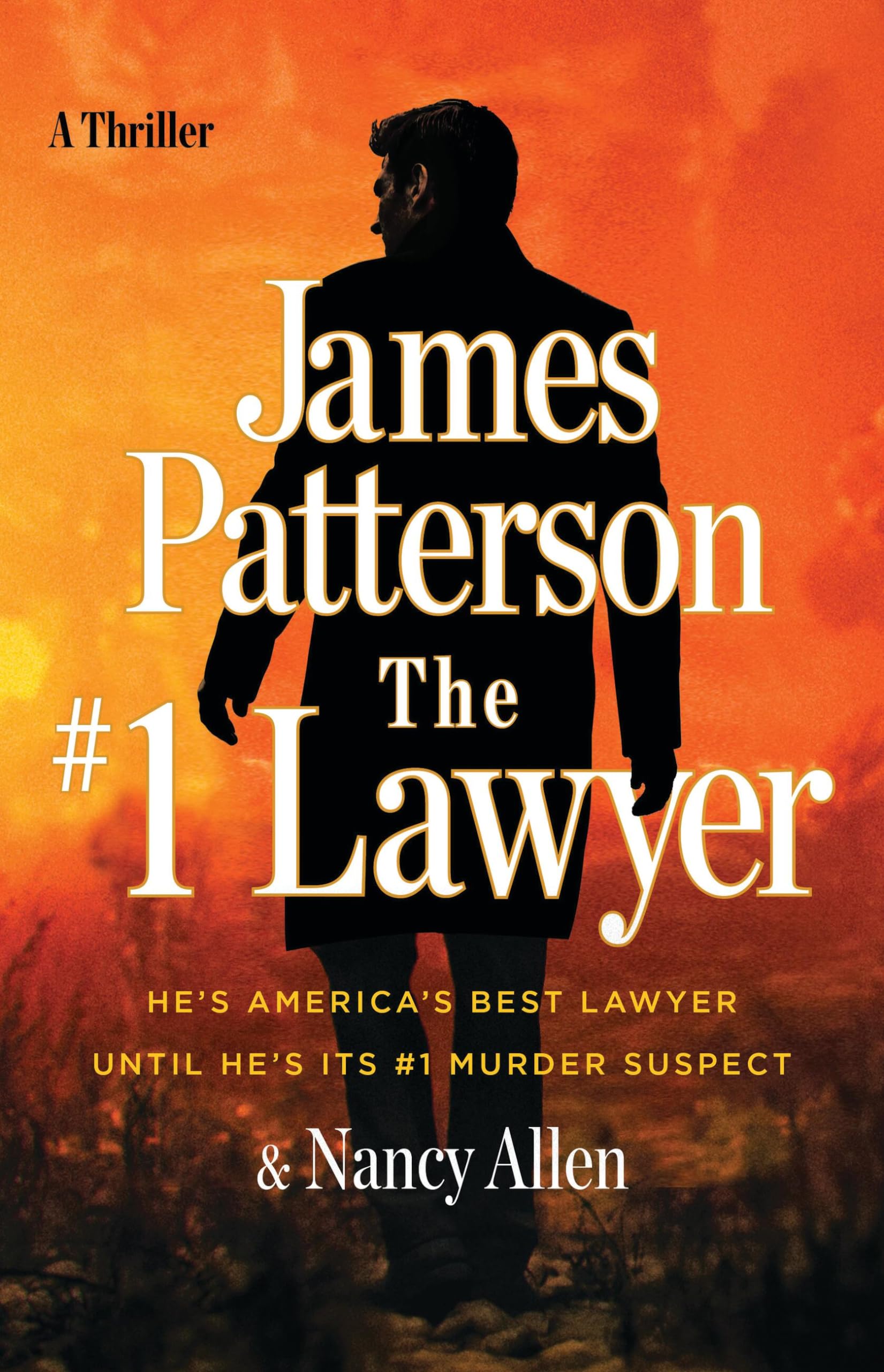 The #1 Lawyer: He’s America’s Best Lawyer Until He’s Its #1 Murder ...