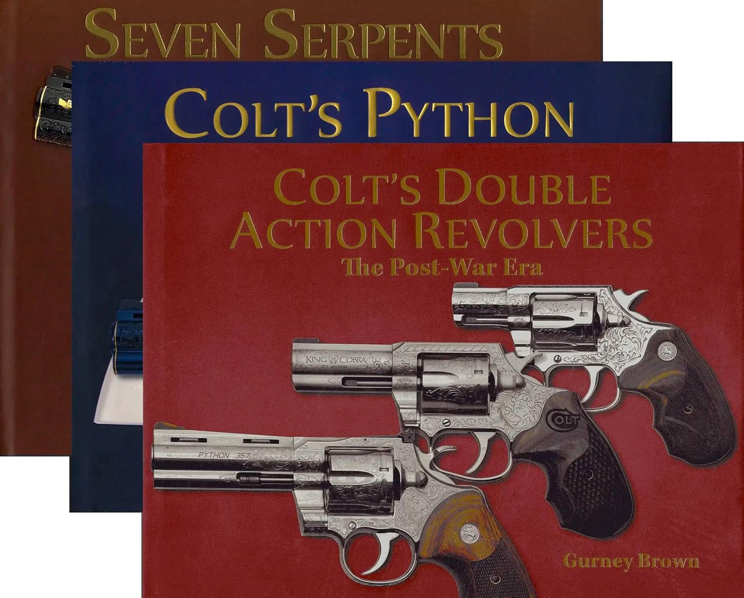 3 BOOK SET: Seven Serpents: The History of Colt's Snake Guns & Colt's ...