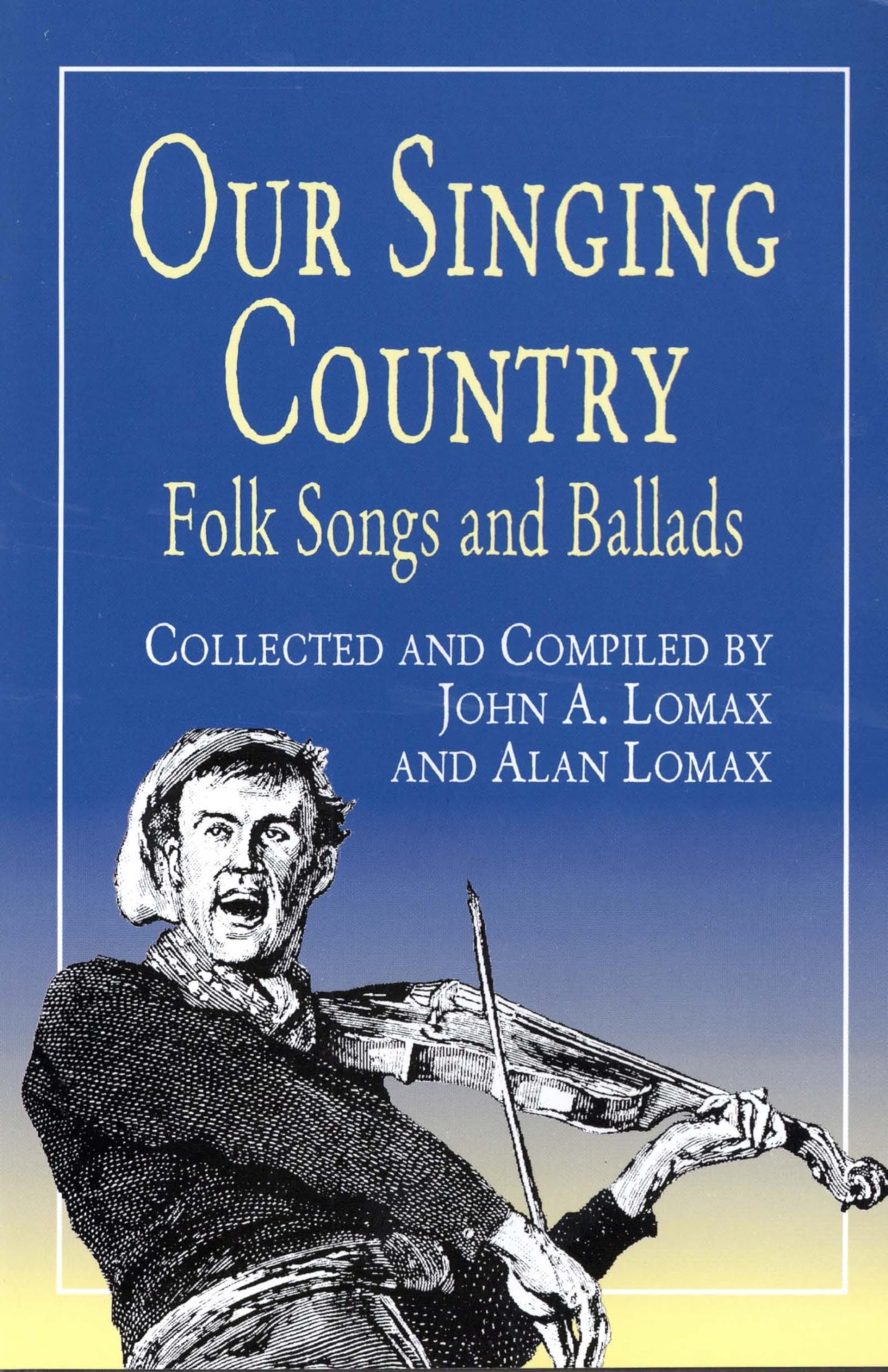 Amazon.com: Our Singing Country: Folk Songs and Ballads (Dover Books On ...