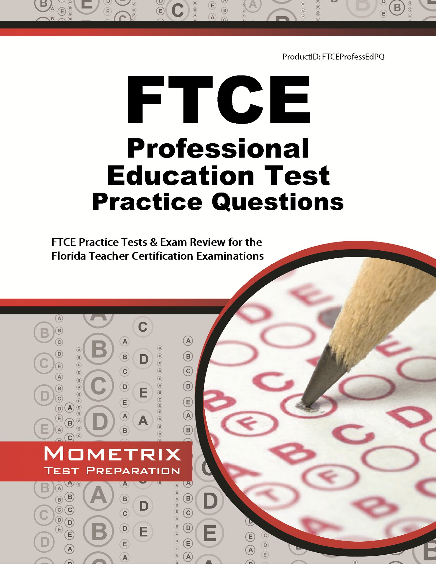 FTCE Professional Education Test Practice Questions: FTCE Practice ...