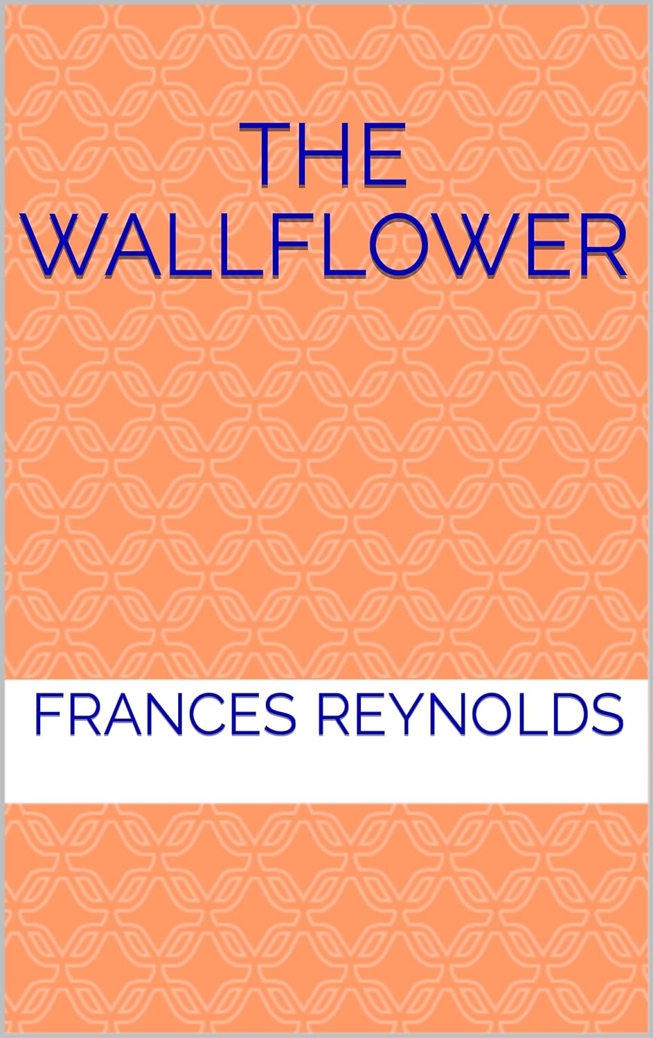 Amazon.com: The Wallflower (Austenesque Vagaries) eBook : Reynolds ...