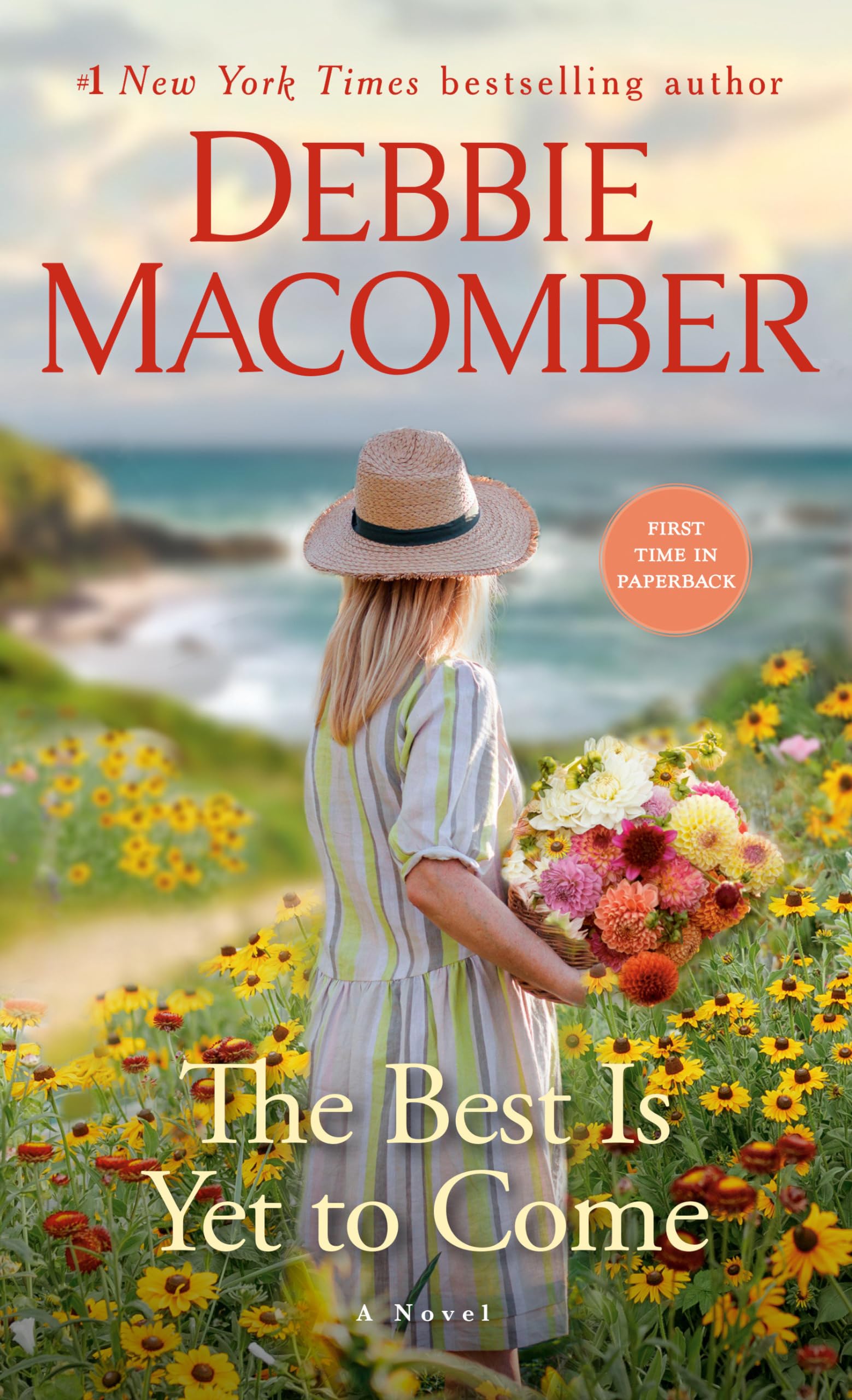 The Best Is Yet to Come: A Novel: Macomber, Debbie: 9781984818867 ...