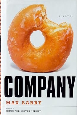 Company: A Novel: Barry, Max: 9780385514392: Amazon.com: Books