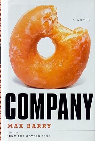 Company: A Novel: Barry, Max: 9780385514392: Amazon.com: Books