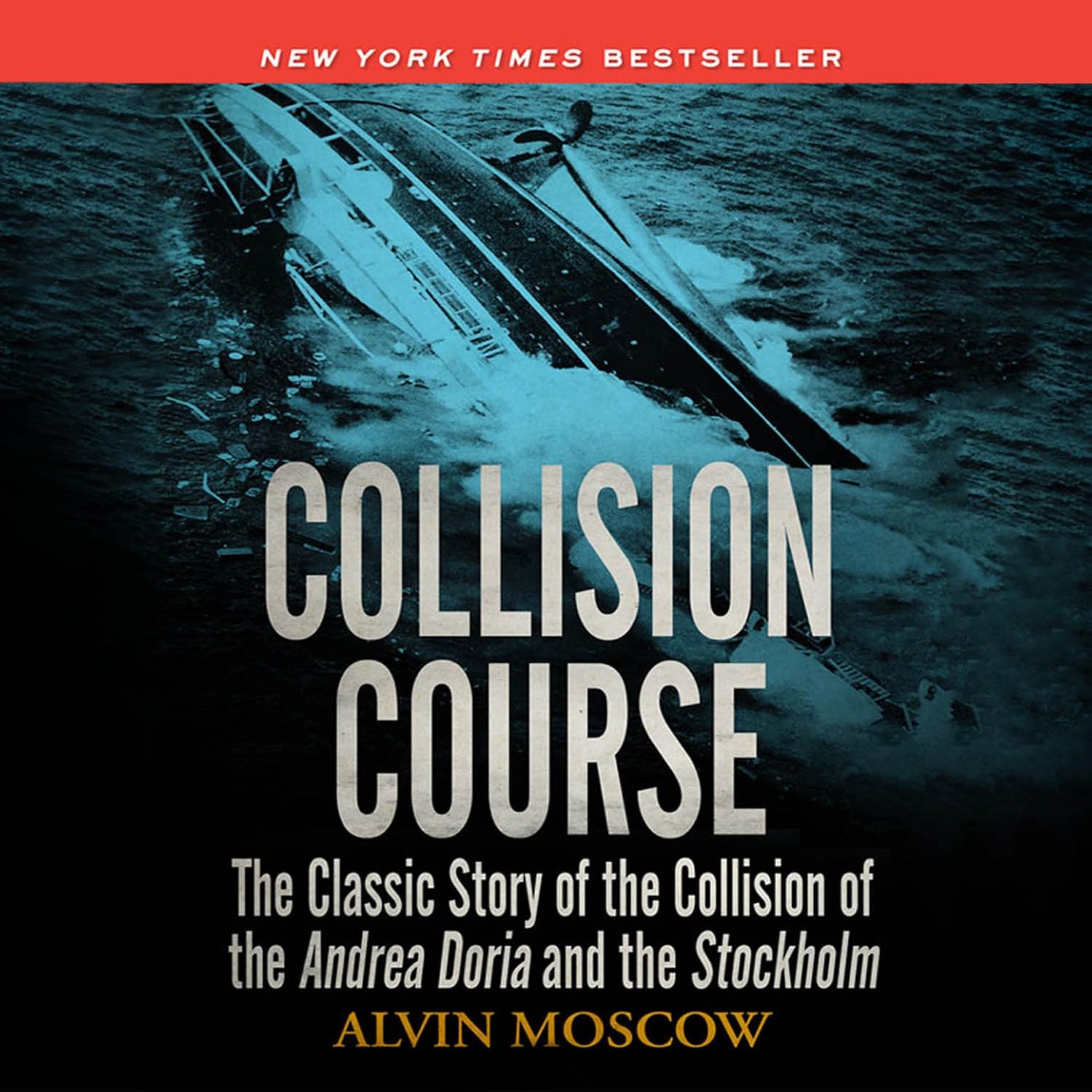 Amazon.com: Collision Course: The Classic Story of the Collision of the ...