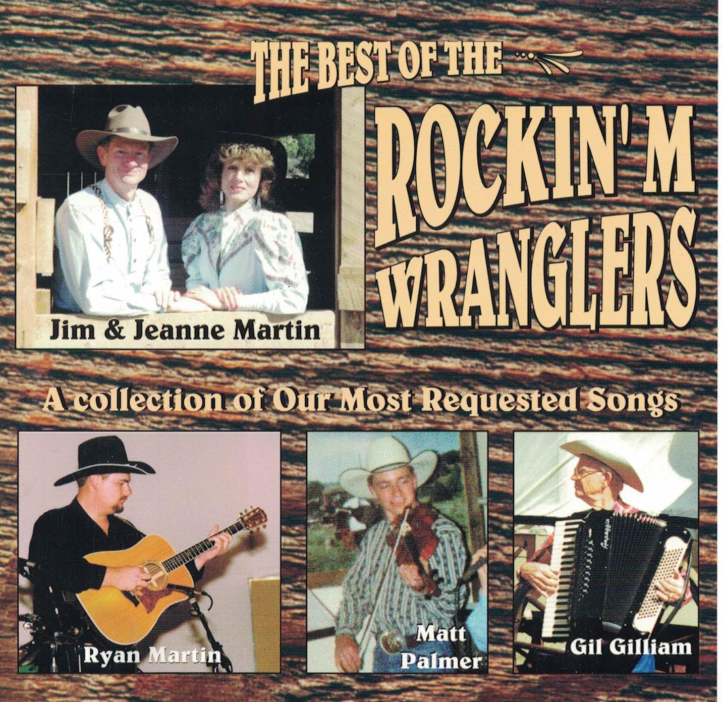 Rockin' M Wranglers, Jim & Jeanne Martin, Ryan Martin, Matt Palmer, Gil ...