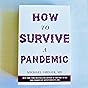 How To Survive A Pandemic Greger Michael 9781250793232 Amazon