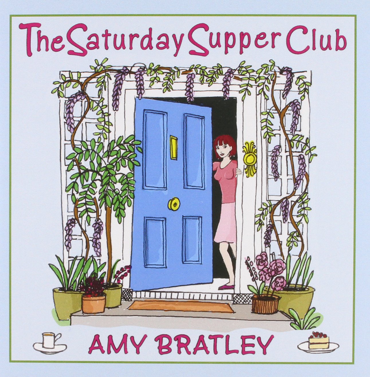 Amazon.com: The Saturday Supper Club: 9781445021119: Amy Bratley ...