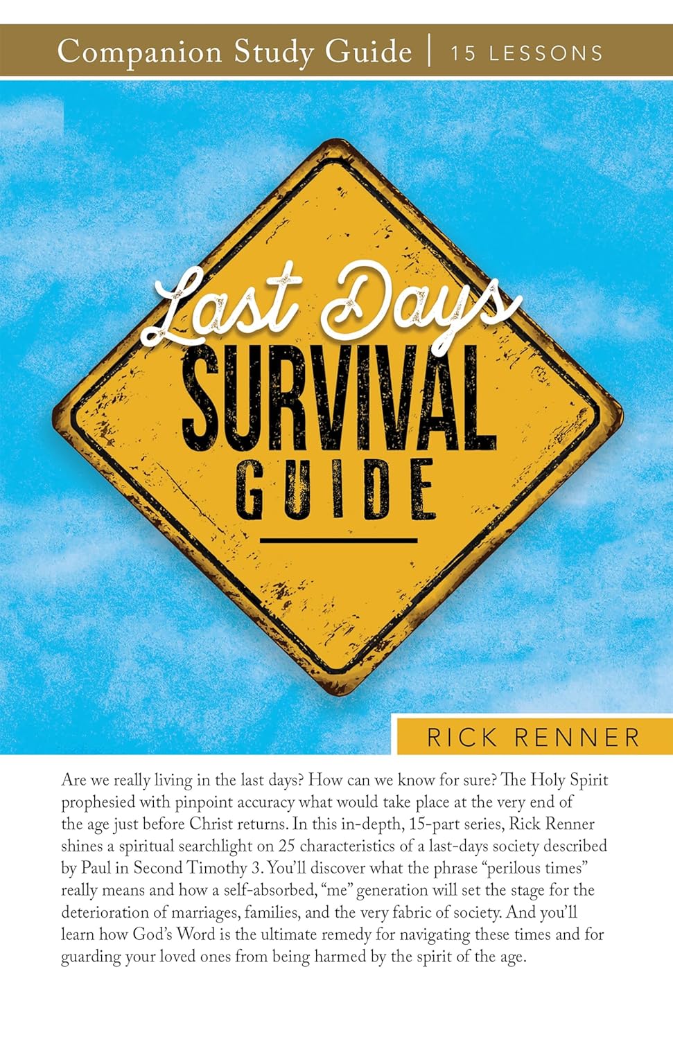 Last Days Survival Guide Study Guide - Kindle edition by Renner, Rick ...
