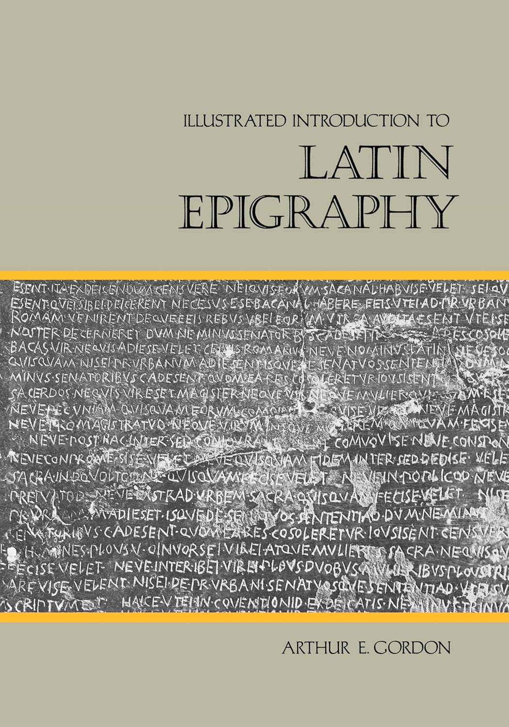 Amazon.com: Illustrated Introduction to Latin Epigraphy: 9780520050792 ...