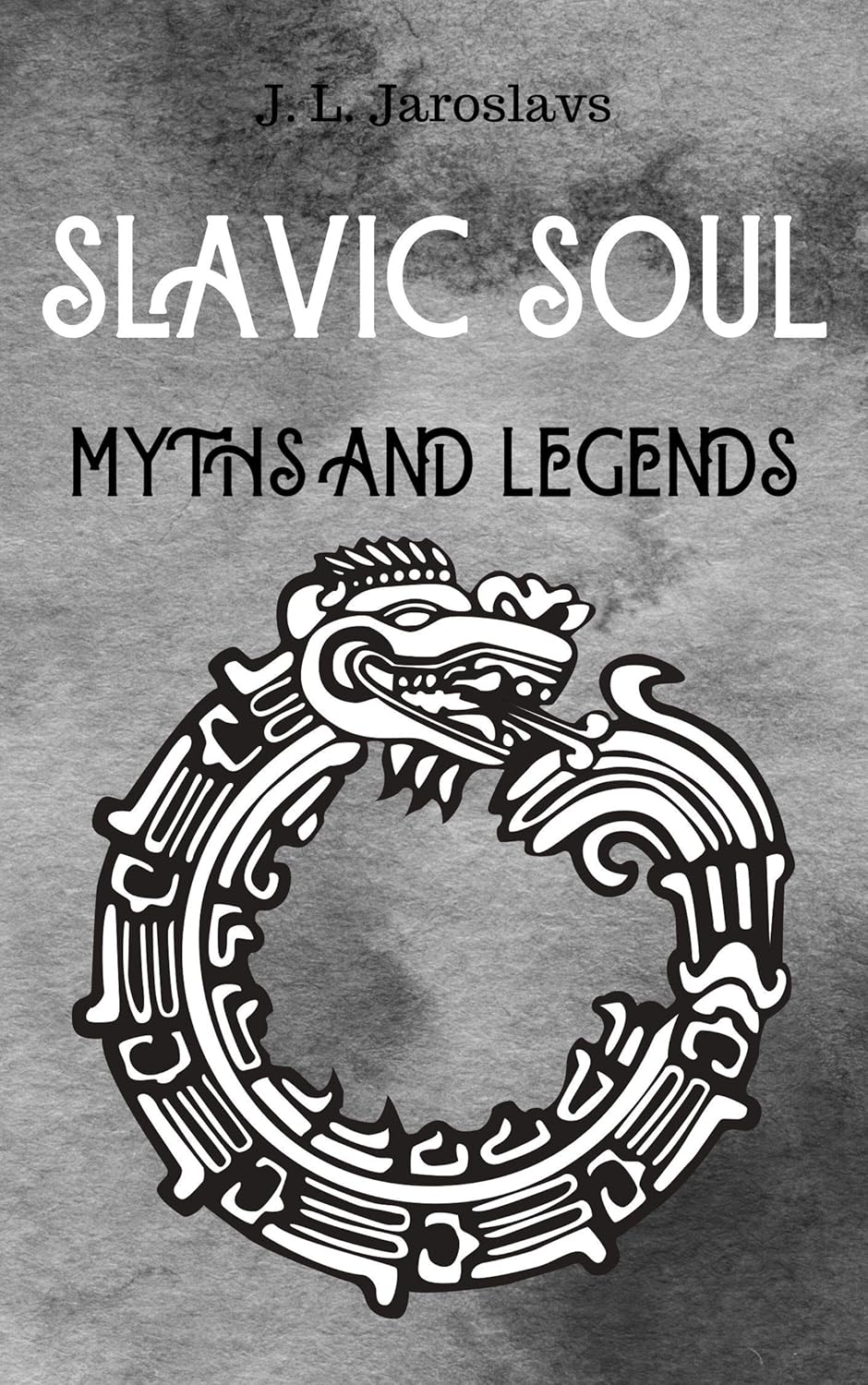 Slavic Soul Myths and Legends: Mythology Fairy Tales Paganism ...