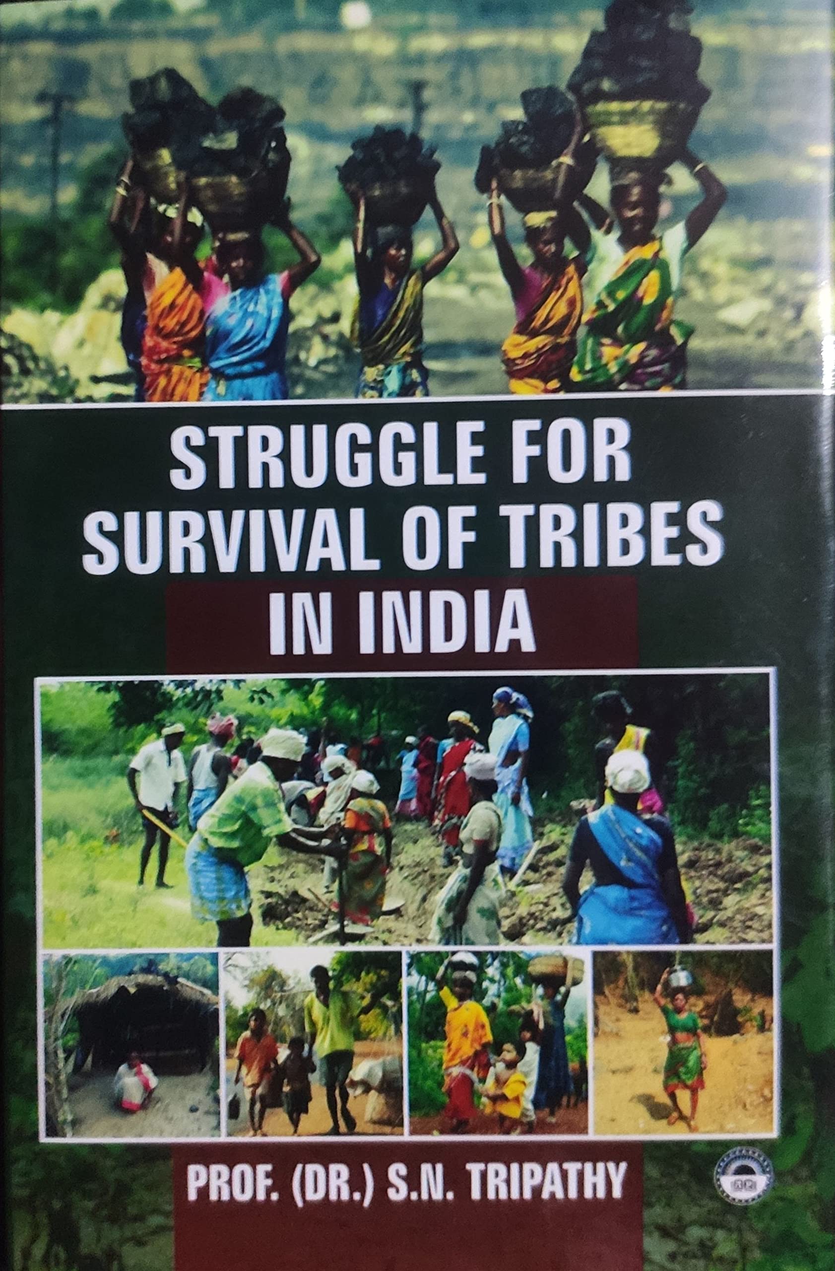 Buy Struggle For Survival Tribes in India Book Online at Low Prices in ...