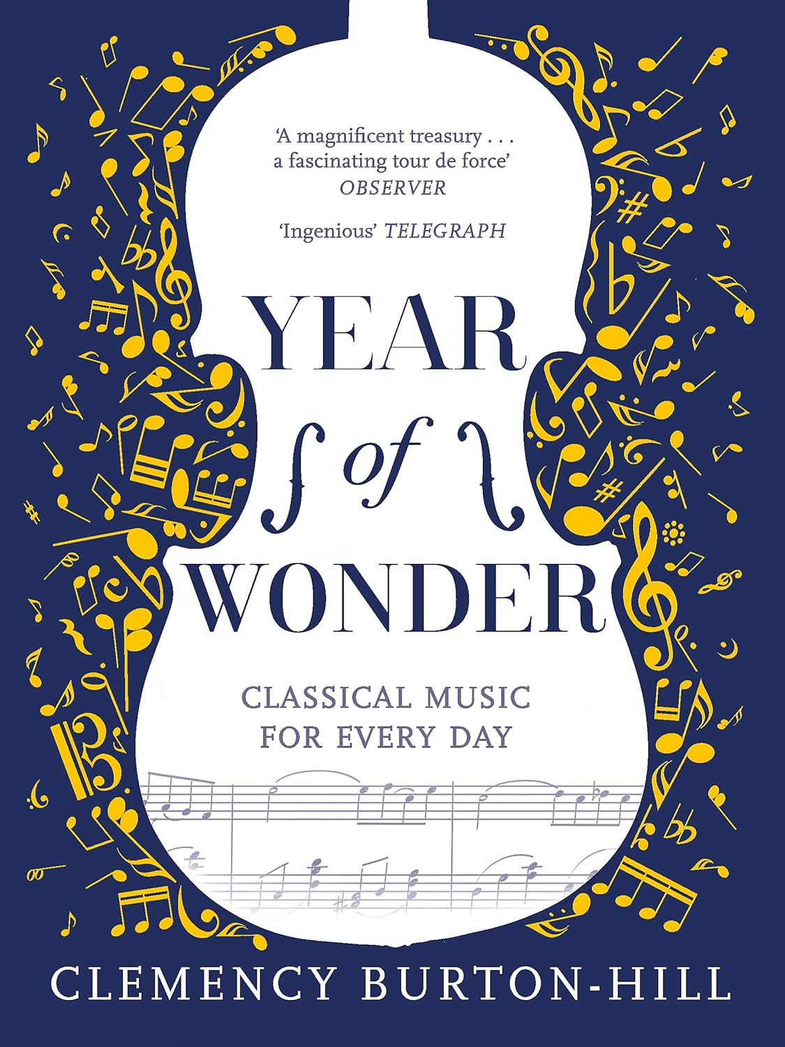 YEAR OF WONDER: Classical Music for Every Day: Burton-Hill, Clemency ...