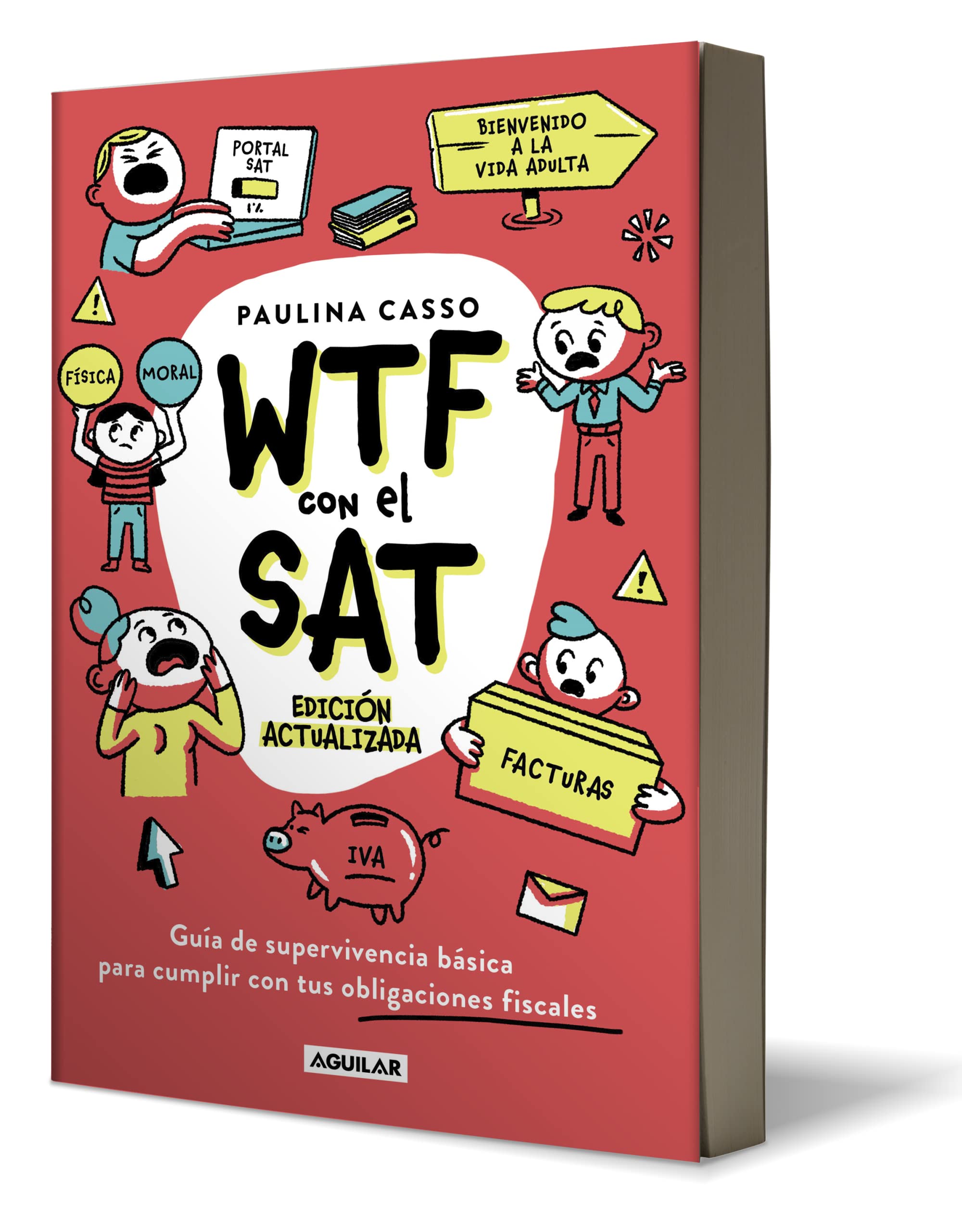 WTF con el SAT (Edición actualizada) : Casso, Paulina: Amazon.com.mx ...