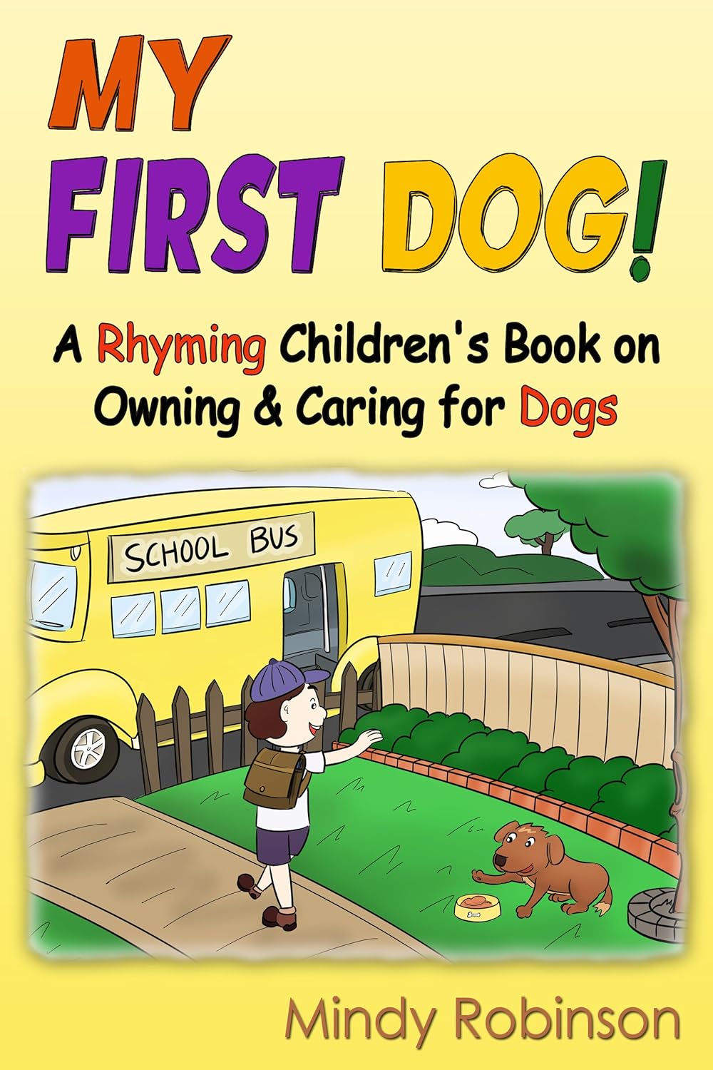 My First Dog! - A Rhyming Children's Book on Owning & Caring for Dogs ...