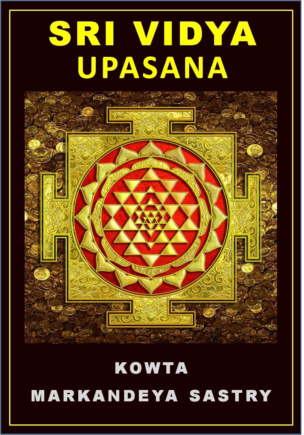 Sri Vidya Upasana eBook : MARKANDEYA SASTRY, KOWTA: Amazon.in: Kindle Store