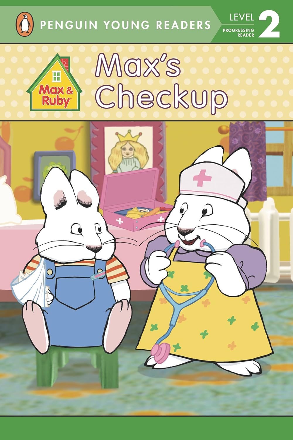 Amazon.com: Max's Checkup (Max and Ruby): 9780448453767: Penguin Young ...