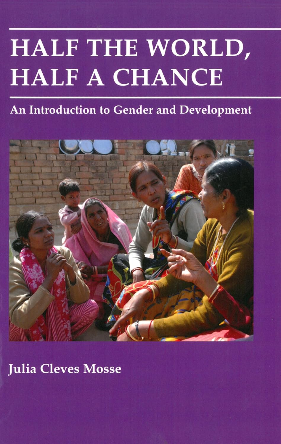 Amazon.com: Half the World, Half a Chance: An introduction to gender ...