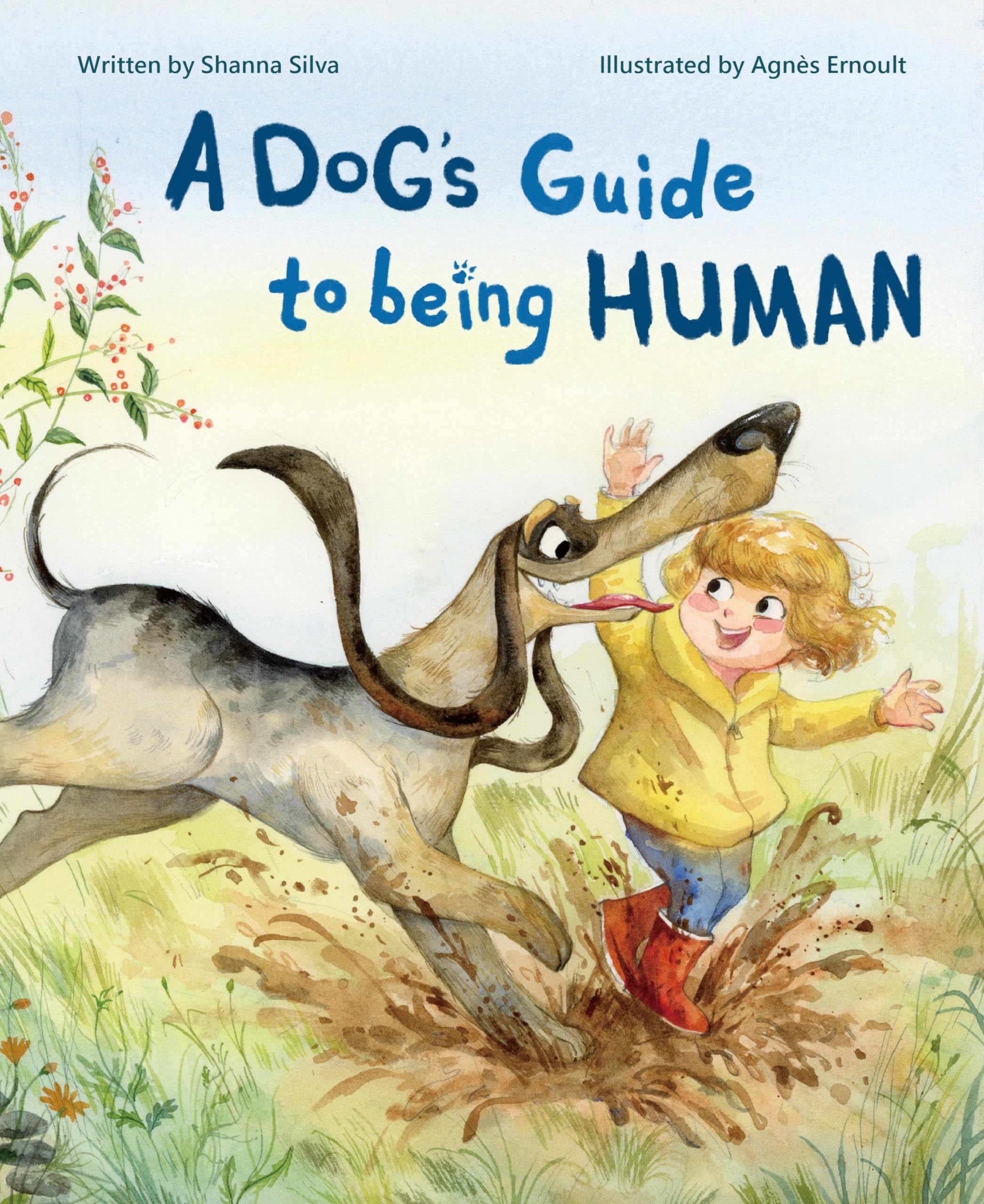 A Dog's Guide to Being Human: Silva, Shanna, Silva, Shanna ...
