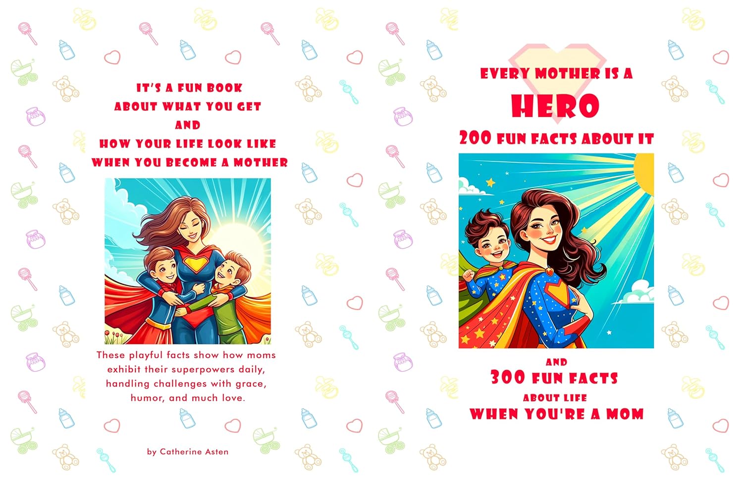 Every mother is a Hero. 500 fun facts about life as a mom.:A perfect ...
