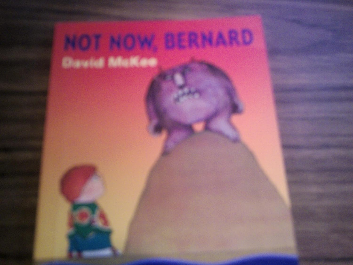 Not Now Bernard (Mini Treasure S.): Amazon.co.uk: McKee, David ...