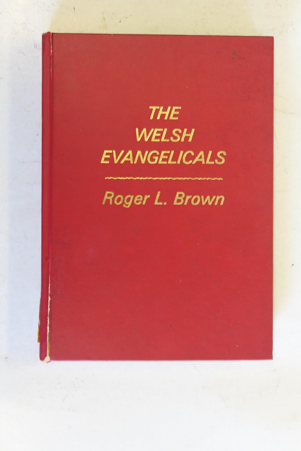 The Welsh evangelicals: Roger Lee Brown: 9780948780028: Amazon.com: Books