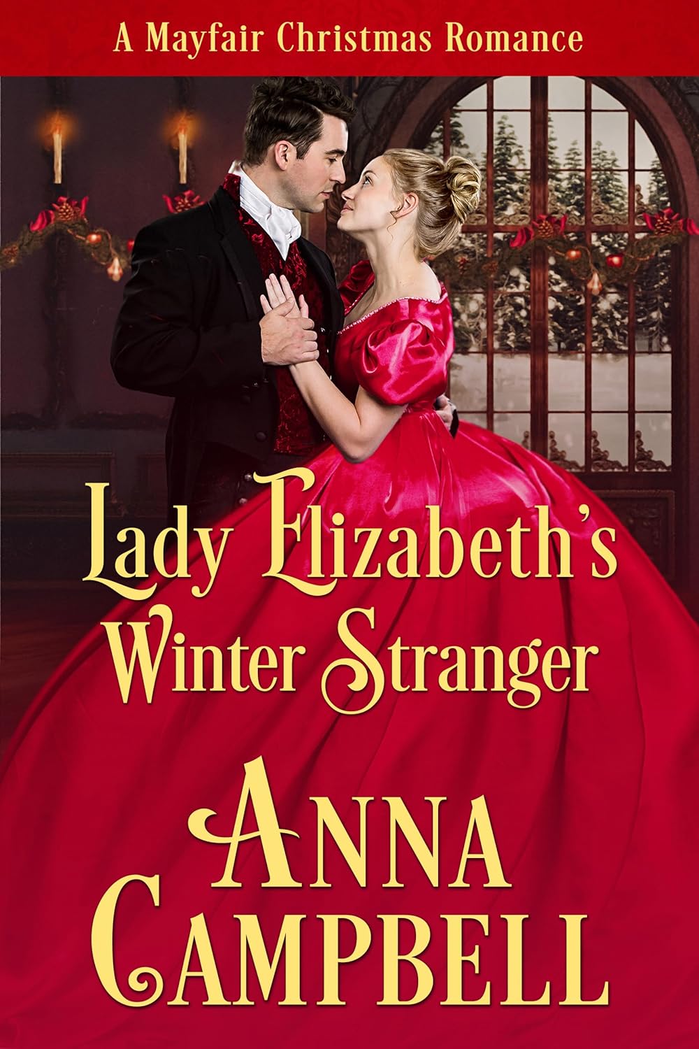 Amazon.com: Lady Elizabeth’s Winter Stranger: A Mayfair Christmas ...