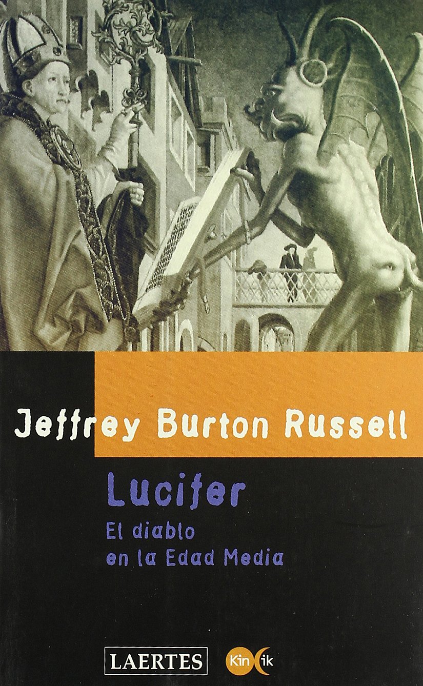 Lucifer: El diablo en la Edad Media: Russell, Jeffrey Burton, Salcedo ...