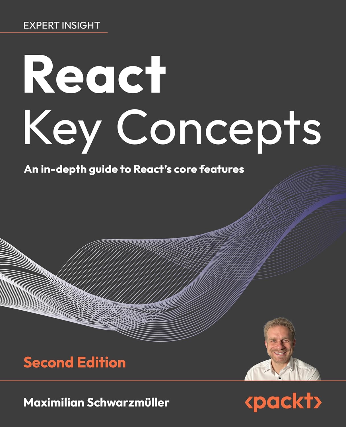 Jp React Key Concepts An In Depth Guide To Reacts Core Features Schwarzmueller
