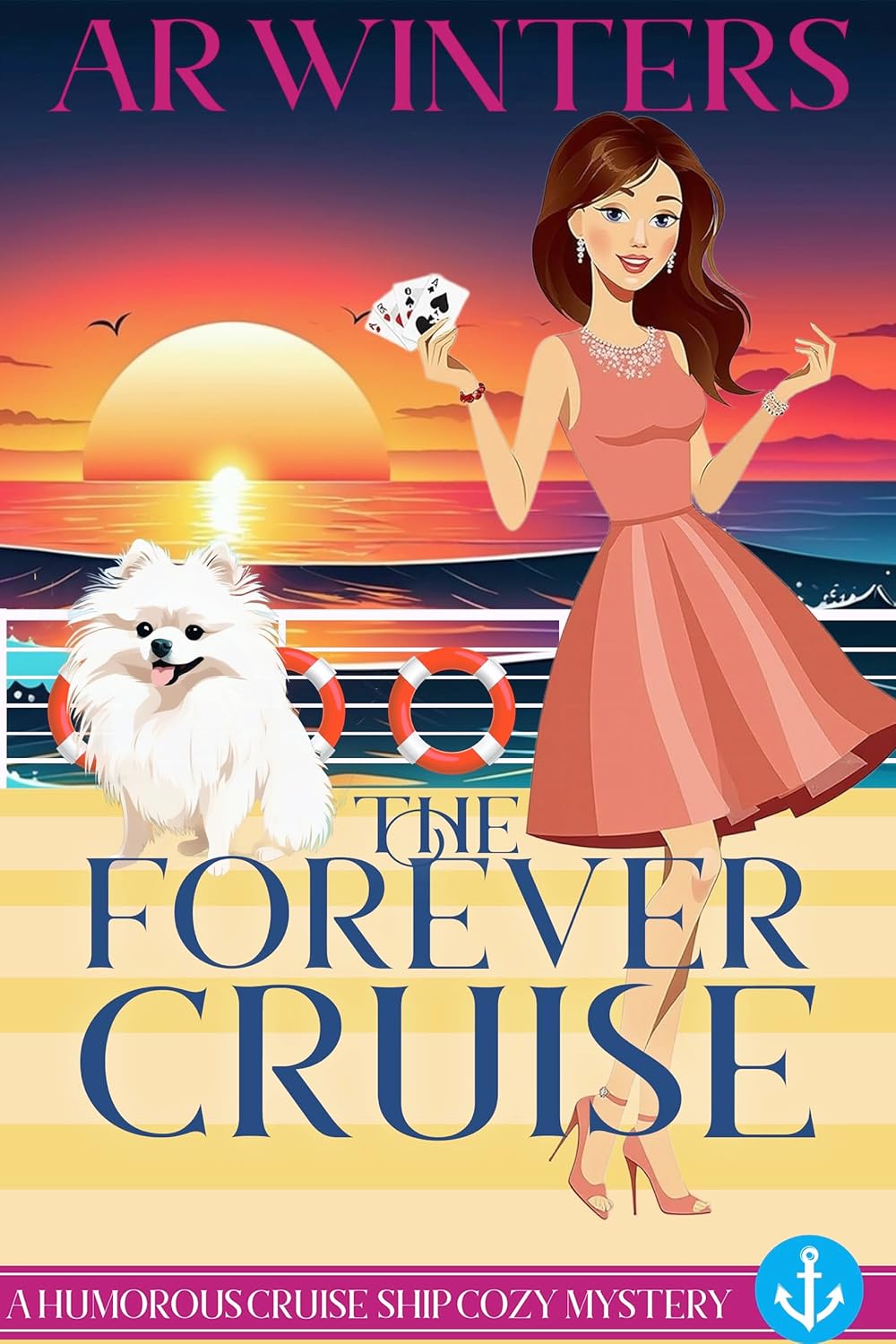 The Forever Cruise: A Cruise Ship Cozy Mystery (Cruise Ship Cozy ...