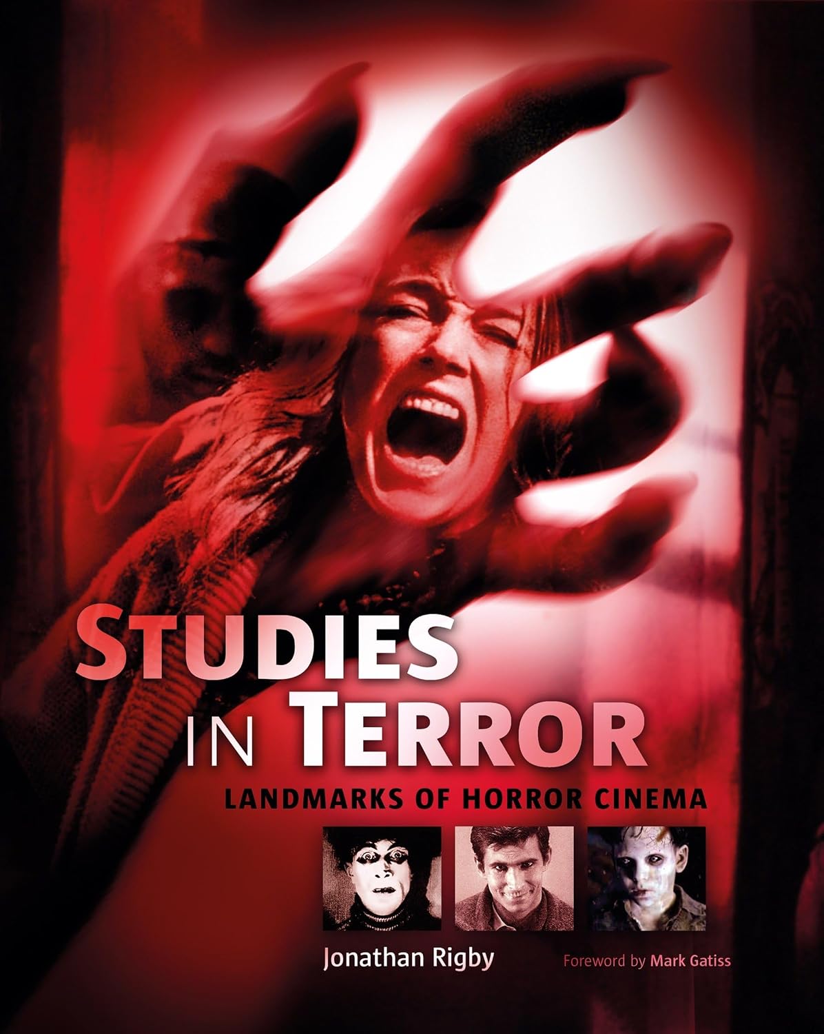 Studies in Terror: Landmarks of Horror Cinema: Rigby, Jonathan ...