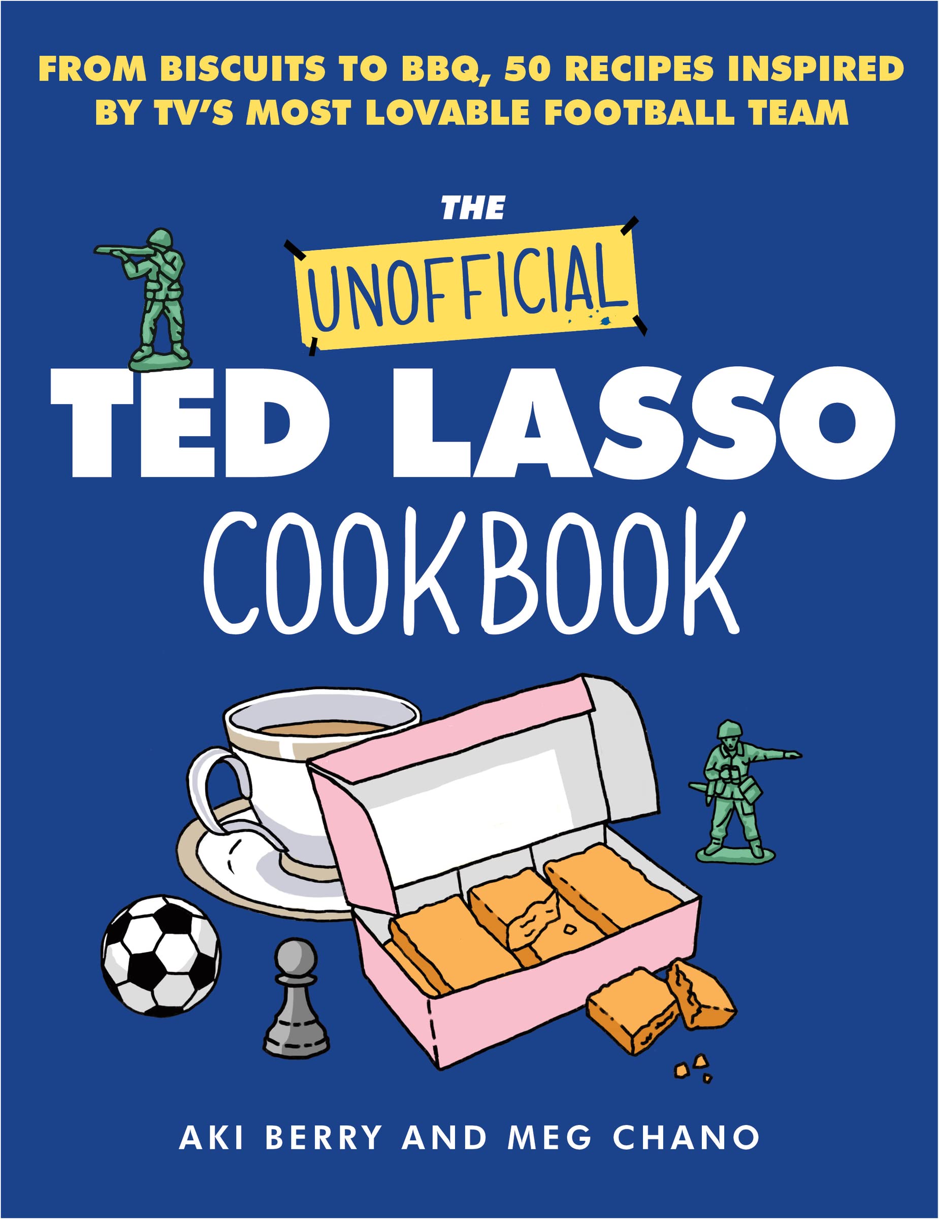 The Unofficial Ted Lasso Cookbook: From Biscuits to BBQ, 50 Recipes ...