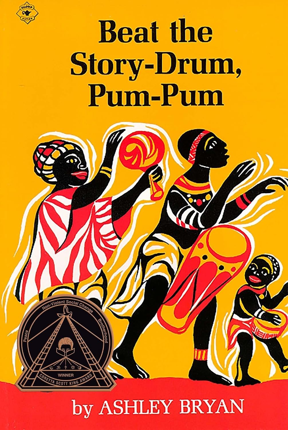 Beat the Story-Drum, Pum-Pum (Aladdin Books): Bryan, Ashley, Bryan ...
