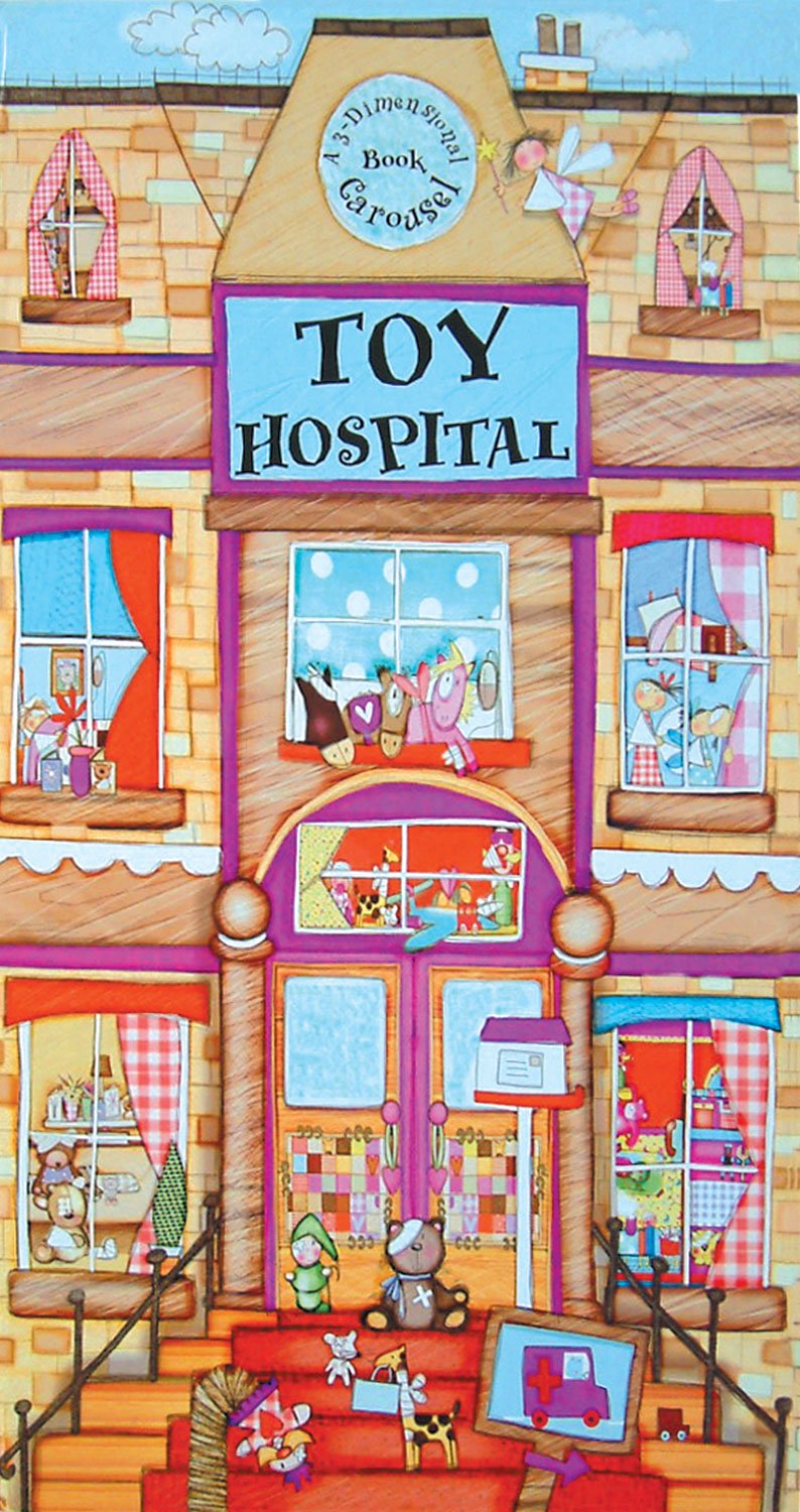 Toy Hospital: A 3-Dimensional Carousel Book: Tango Books, Saunders ...